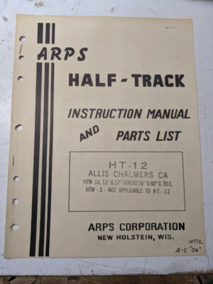 ARPS TRACTOR HALF-TRACK INSTRUCTION OWNER MANUAL PARTS LIST ALLIS ...
