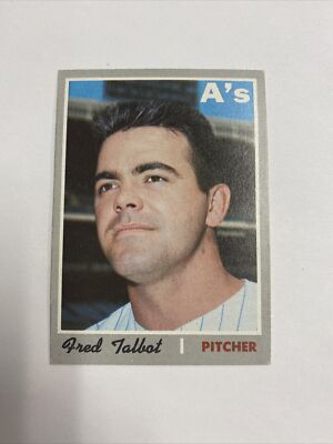 1970 Topps Baseball Fred Talbot Oakland A's Card #287 | eBay