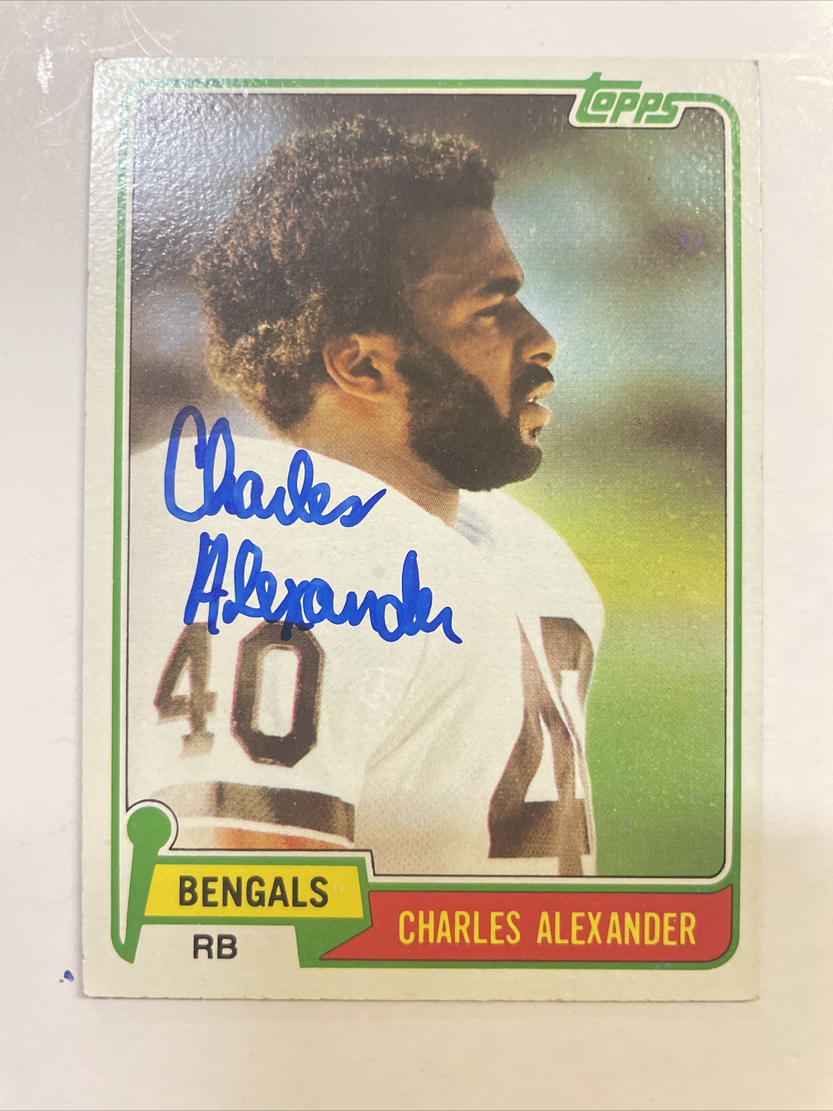 1981 Topps Charles Alexander Autographed Card #222 Cincinnati Bengals A ...