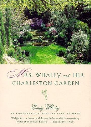 Mrs. Whaley and Her Charleston Garden by Emily Whaley (1998, Trade ...
