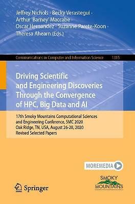 Driving Scientific and Engineering Discoveries Through the Convergence ...