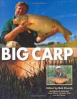 Big Carp By Chris Ball, Tony Gibson, Graham Kent, Des Taylor ...