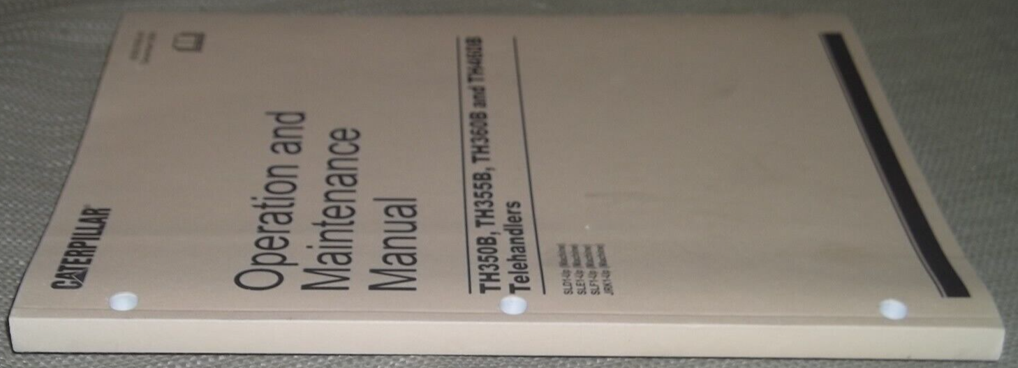 CAT CATERPILLAR TH350B TH355B TH360B TH460B OPERATION & MAINTENANCE ...