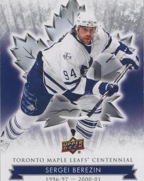 2017 Upper Deck Toronto Maple Leafs Centennial - Sergei Berezin #94 for ...