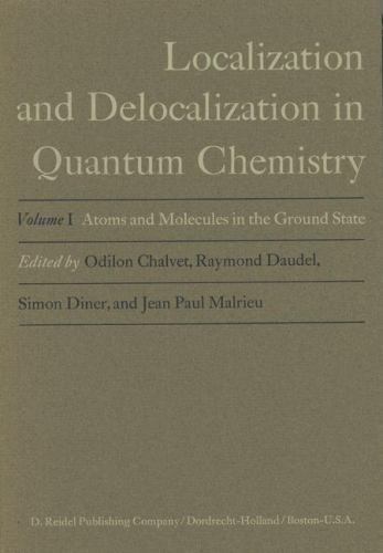 Localization and Delocalization in Quantum Chemistry Ser.: Atoms and ...