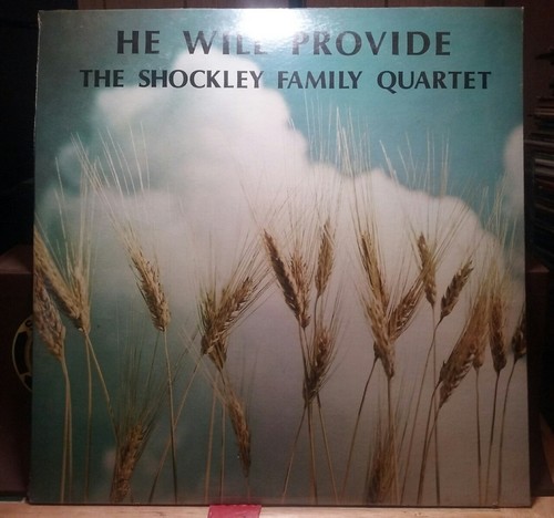FACTORY SEALED! THE SHOCKLEY FAMILY QUARTET "HE WILL PROVIDE" LP | eBay