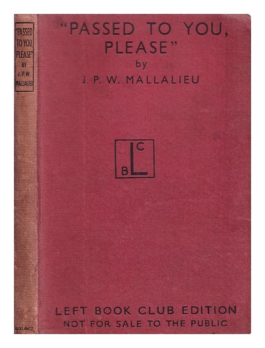 Mallalieu, Joseph Percival W (1908-1980) " Die To You, Bitte ": Britain ...
