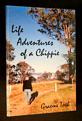 Life Adventures Of A Chippie ~ Graeme Tosh ~ VERY GOOD~LG~P/B SAVE WITH ...