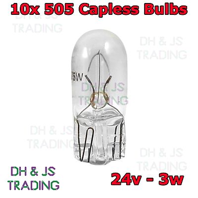 10 x 505 Capless Bulbs Wedge 24v 3w (W2.1 x 9.5d) Clear Bulb Car Auto ...