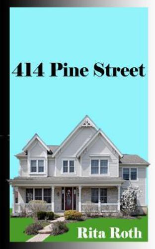 414 Pine Street by Rita Roth (2012, Trade Paperback) for sale online | eBay