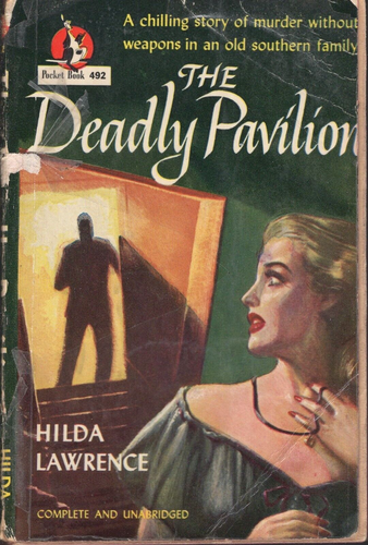 Hilda Lawrence THE DEADLY PAVILION 1947 PB 1st 293 pages 24M | eBay