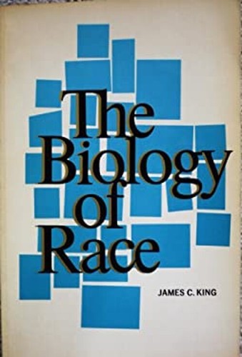 The Biology of Race Hardcover James C. King 9780155054608| eBay