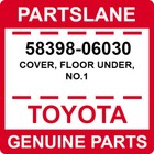 58398-06030 Toyota OEM Genuine COVER, FLOOR UNDER, NO.1 | eBay