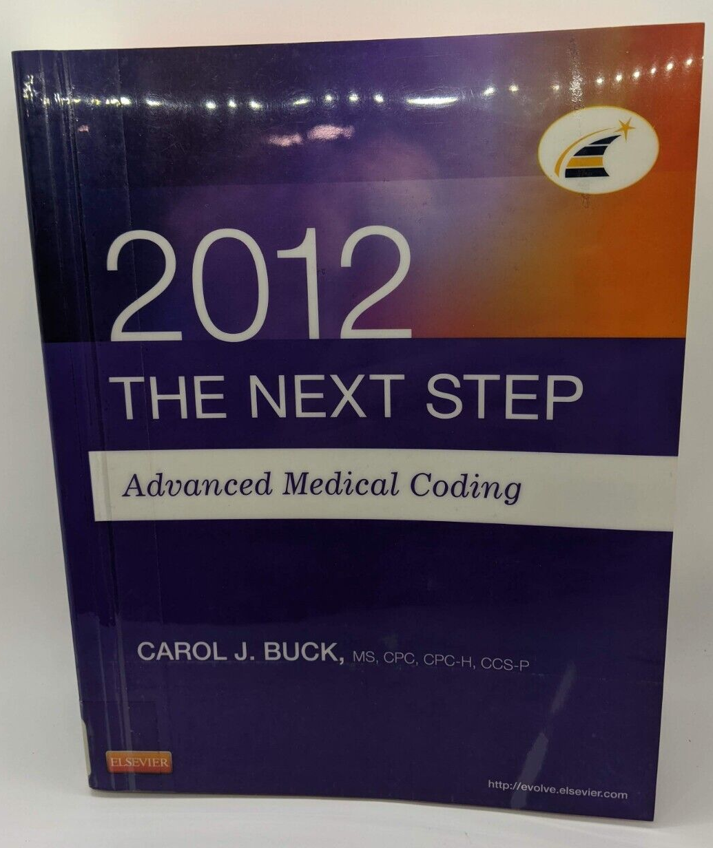 The Next Step, Advanced Medical Coding 2012 Edition (Paperback, 2012 ...