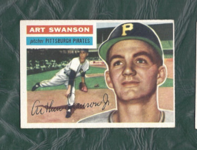 1956 Topps baseball card #204 Art Swanson Pittsburgh Pirates EX rookie ...