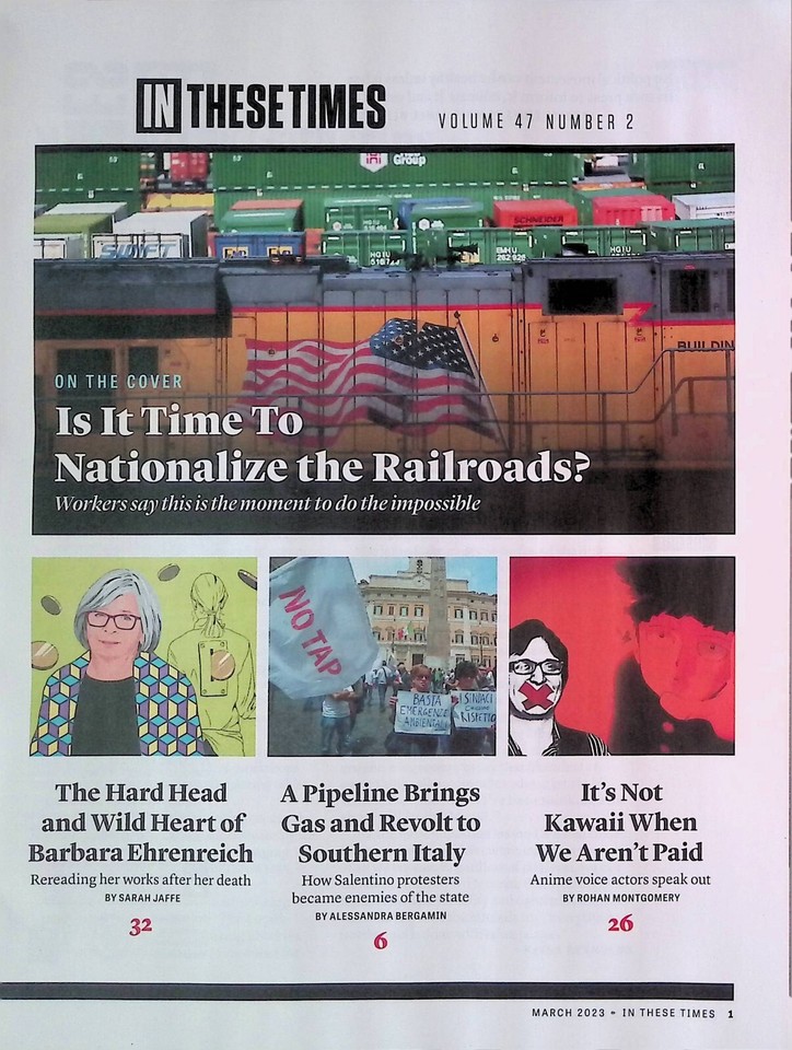 In These Times Magazine March 2023 Is It Time to Nationalize the ...