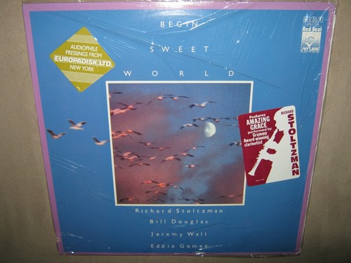 Richard STOLTZMAN Bill DOUGLAS Eddie GOMEZ Begin Sweet World SEALED New ...