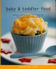 Food for Life: Baby & Toddler Food by Karen Kingham, Carol Fallows ...