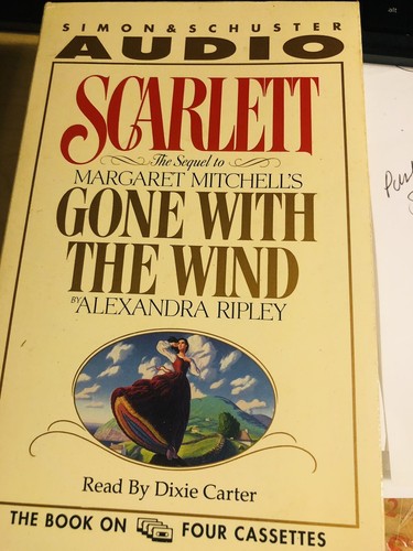 Scarlett Sequel to Gone with the Wind Alexandra Ripley Audio Book 4 ...