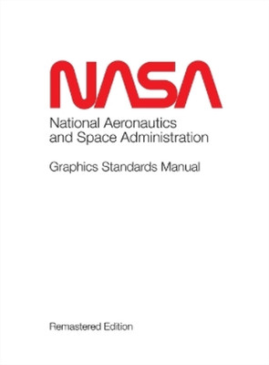 NASA Graphics Standards Manual Remastered Edition (Hardback) (UK IMPORT ...
