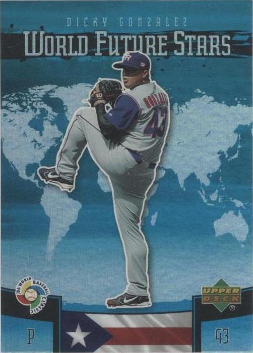 2006 Upper Deck Future Stars - World Future Stars Dicky Gonzalez #WBC ...