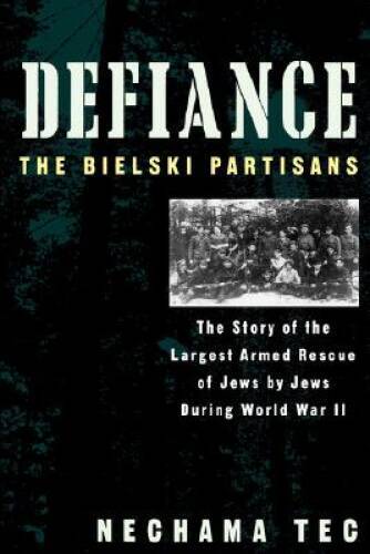 Defiance: The Bielski Partisans - Paperback By Tec, Nechama - GOOD ...