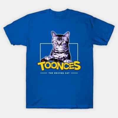 He's Toonces the Driving Cat He drives around all over the town T-Shirt ...