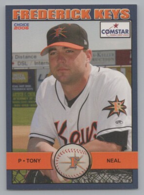 Tony Neal 2006 Choice Frederick Keys Comstar | eBay