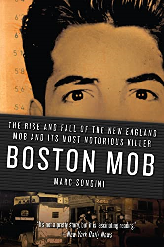 Boston Mob: The Rise and Fall of the New England Mob an - Paperback NEW ...
