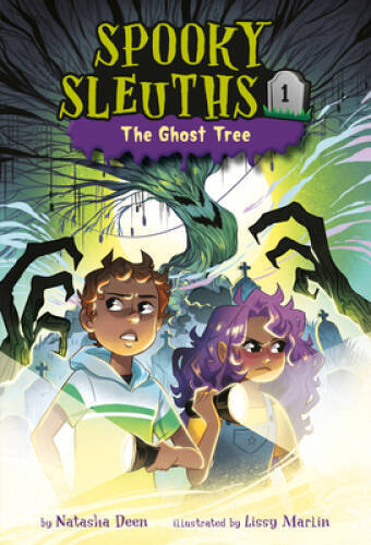 Spooky Sleuths 1: The Ghost Tree - Library Binding By Deen, Natasha ...