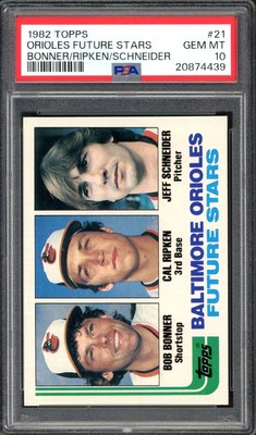 1982 Topps #21 Bonner Cal Ripken Schneider RC PSA 10 (GEM MINT) | eBay