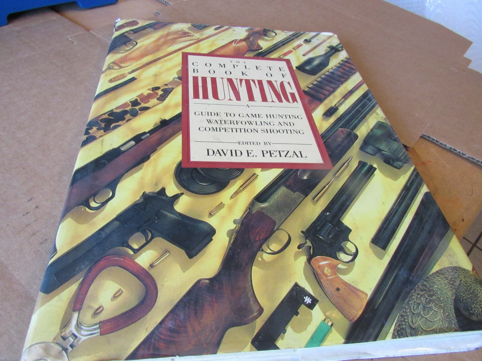 The Complete Book of Hunting by David E. Petzal (BR) 9780831727833| eBay