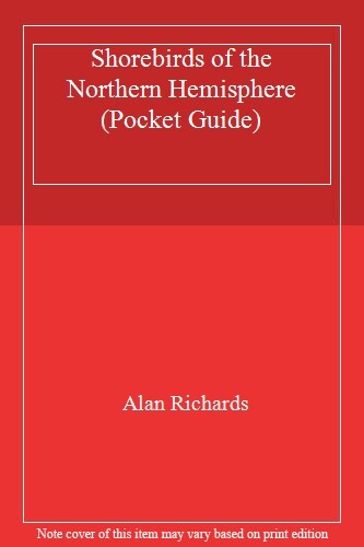 Shorebirds of the Northern Hemisphere (Pocket Guide) By ALAN RIC | eBay