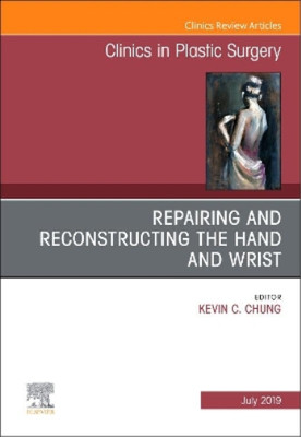 Kevin C. Chung Repairing and Reconstructing the Hand and (Hardback) (UK ...