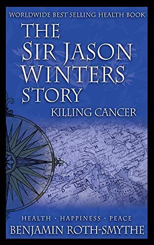 THE SIR JASON WINTERS STORY: KILLING CANCER *Excellent Condition ...