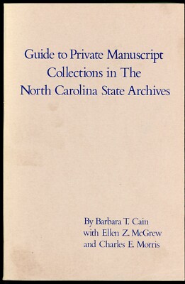 Guide to Private Manuscript Collections in the North Carolina State ...