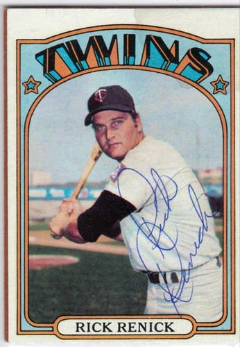 Minnesota Twins RICK RENICK signed autographed 1972 TOPPS card 1987 WSC ...