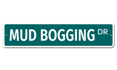 6820 SS Mud Bogging 4" x 18" Novelty Street Sign Aluminum | eBay