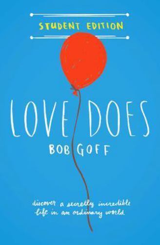Love Does Student Edition by Bob Goff (2075, Trade Paperback) for sale ...