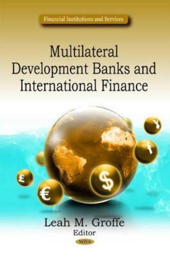 Financial Institutions and Services Ser.: Multilateral Development ...
