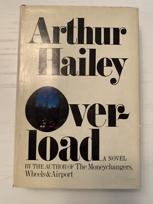 Overload by Arthur Hailey 1979 Hardback with Dust Cover 9780385021043| eBay