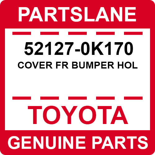 52127-0K170 Toyota OEM Genuine COVER FR BUMPER HOL | eBay