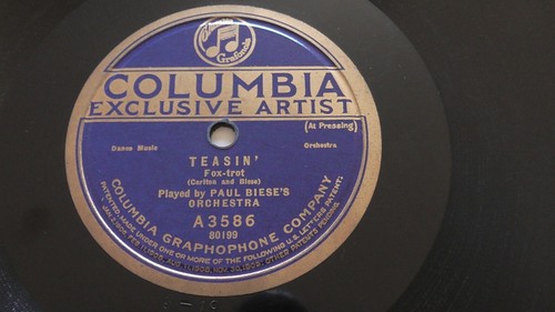 Paul Biese 78rpm Single 10-inch Columbia Records #A3586 Teasin' & On ...