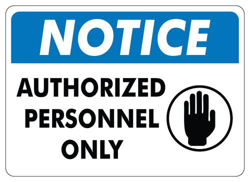 OSHA NOTICE: AUTHORIZED PERSONNEL ONLY| Laminated Vinyl Decal Sticker ...