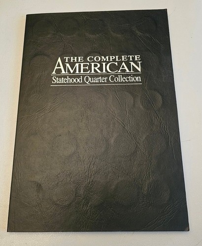 50 States The Complete American Statehood Quarter Collection - Book and ...
