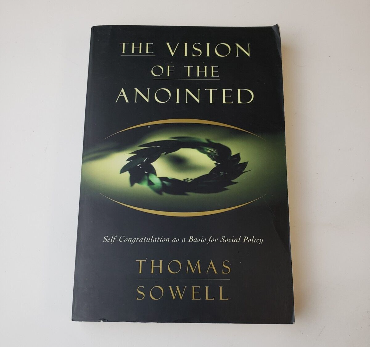 Vision of the Anointed Thomas Sowell HC 1995 Political Philosophy Book ...