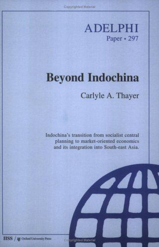 Adelphi Papers: Beyond Indochina by Carl Thayer (1995, Uk-B Format ...