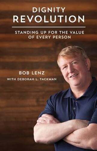 Dignity Revolution: Standing Up for the Value of Every Person by Bob ...