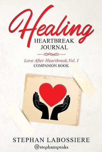 Stephan Labossiere Stephan Spe Healing Heartbreak Jour (Taschenbuch ...
