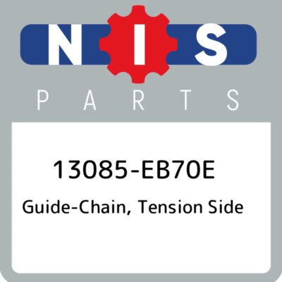 13085-EB70E Nissan Guide-chain, tension side 13085EB70E, New Genuine ...